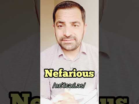 The Vocabulary of the Day "Nefarious" #english#vocabulary#nefarious#meaning#usage#sirmir