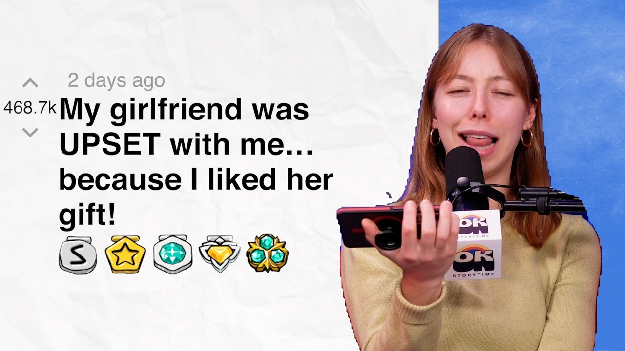 My girlfriend was UPSET with me… because I liked her gift! | Reddit Stories