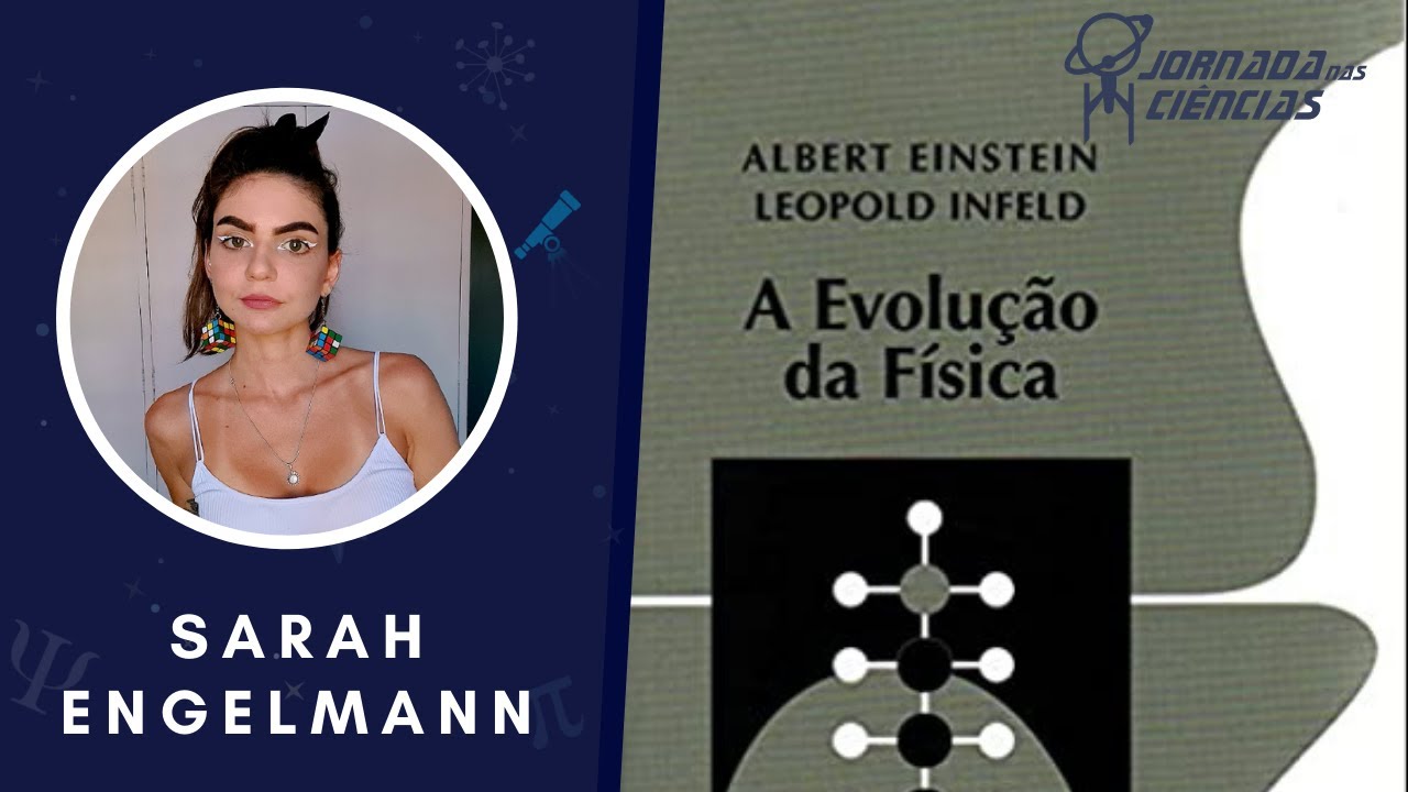 A Evolução da Física [A. Einstein & L. Infeld]