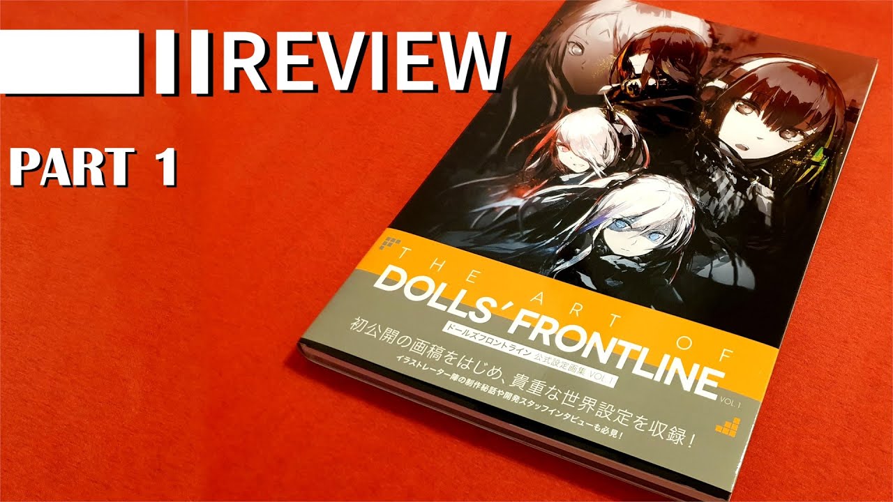 THE ART OF DOLLS' FRONTLINE | Review | Part 1 | HD60FPS
