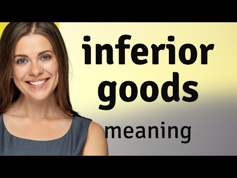 Understanding "Inferior Goods" in Economics