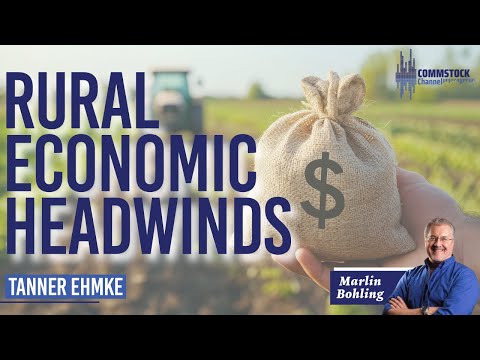 Rural Economic Headwinds With Tanner Ehmke