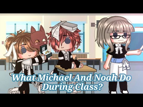 What Michael And Noah Do During Class / Meme / Past Michael x Past Ennard (Noah) / Hope U Enjoy π