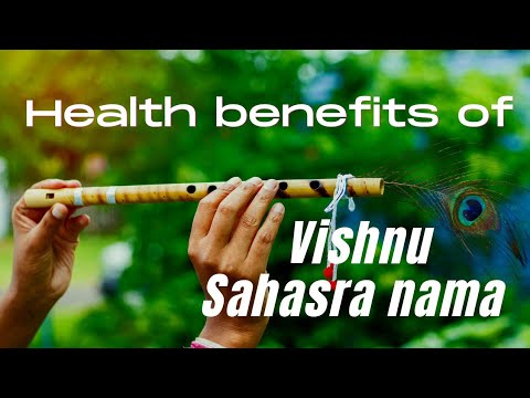 Health benefits of chanting Vishnu Sahasra nama