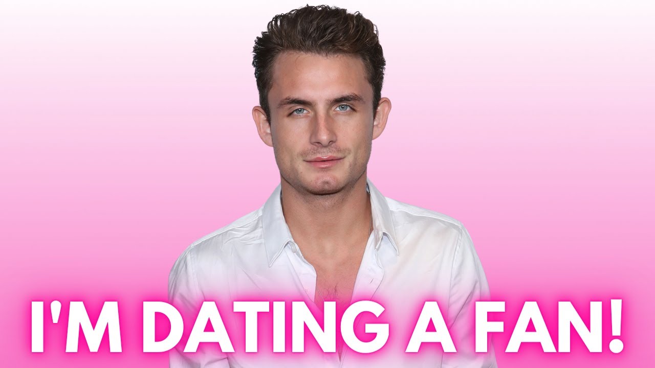 James Kennedy Is Now Dating A 