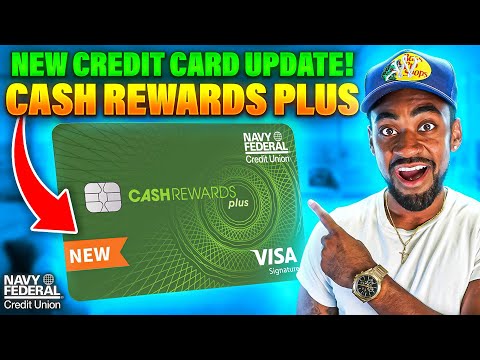 Navy Federal Update NEW Cash Rewards Plus Credit Card Review (New Credit Card UPDATE)