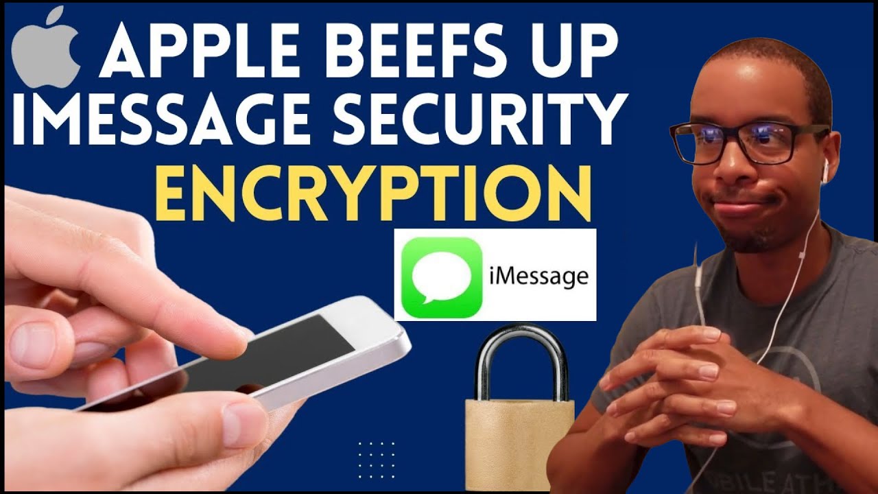 iMessage Encryption just got better?