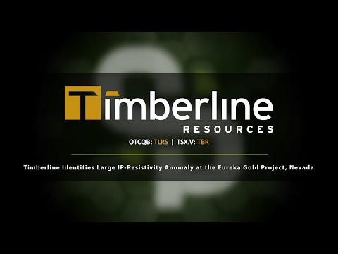 Timberline Identifies Large IP-Resistivity Anomaly at the Eureka Gold Project, Nevada