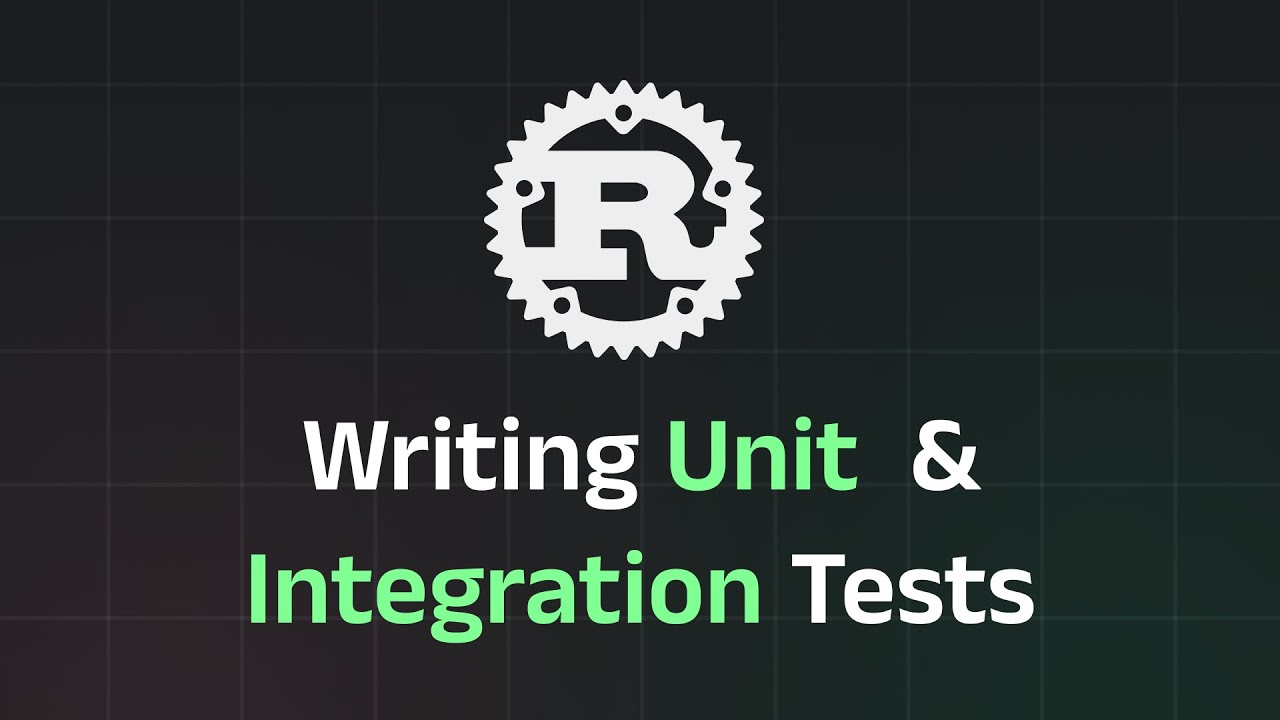 Testing your Rust Program | A Complete & Practical Guide