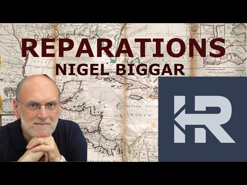 The case against reparations | Nigel Biggar | Official Website