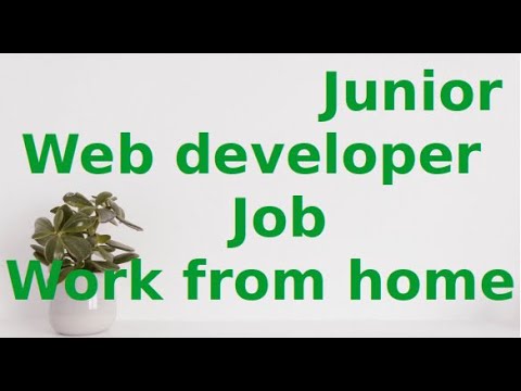 Remote Junior Web Developer Job | Work from Home Job.
