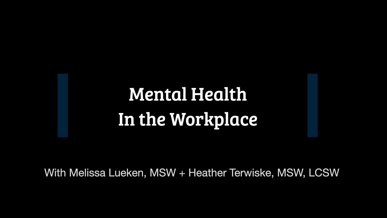 Mental Health In the Workplace Zoom Presentation