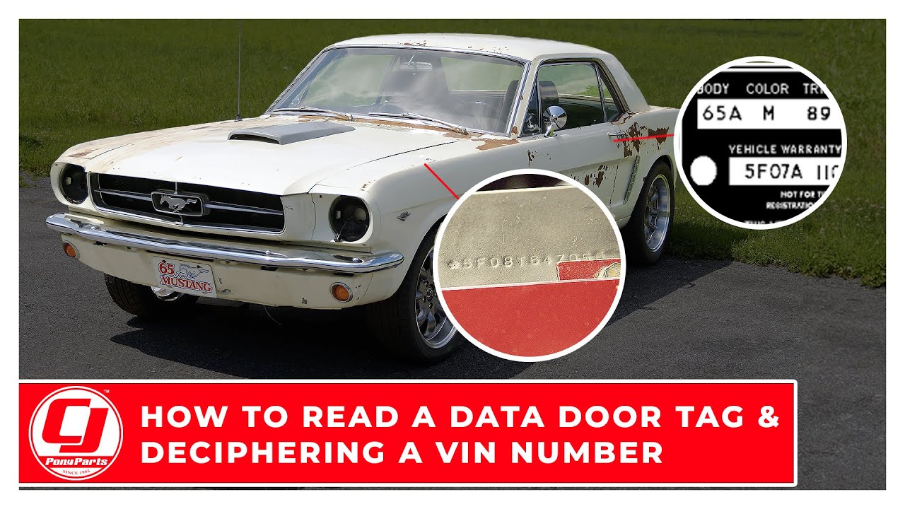 Deciphering Your Classic Mustang's VIN Number and Data Door Tag
