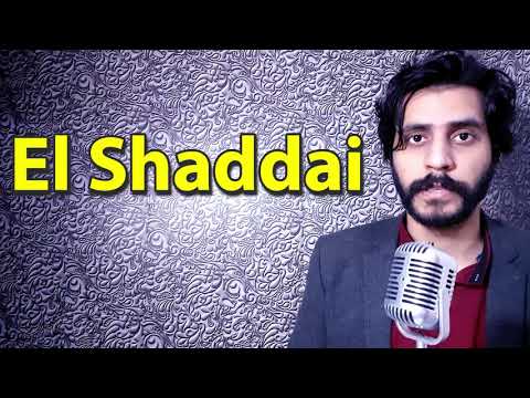 How To Pronounce El Shaddai