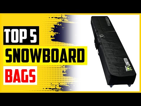 Top 5 Best Snowboard Bags In 2022