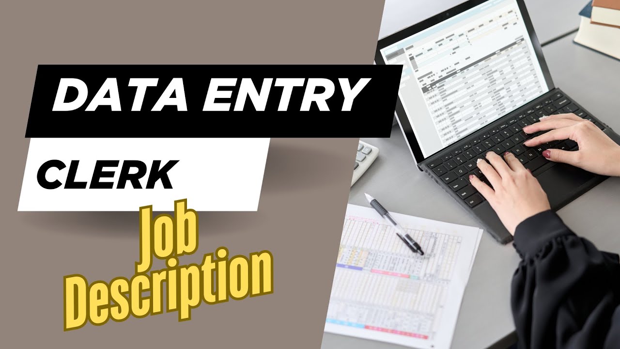 Job description of Data Entry Clerk - Roles, Responsibilities & Skills