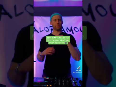 How & When To Use The High Frequency EQ Knob On DJ Equipment 🎛