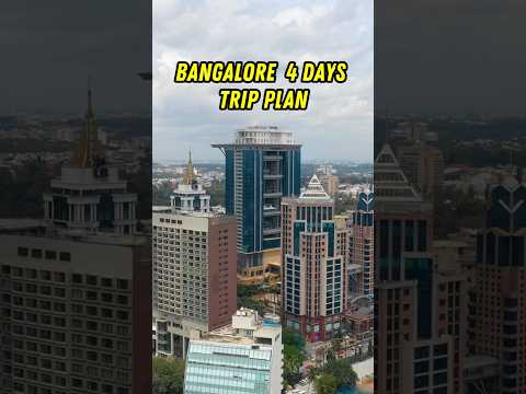 🚗 Bangalore 4 Days Tour Plan | #shorts #bangalore #karnataka