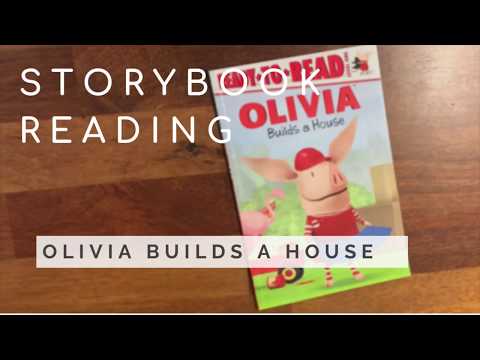 Storybook Reading: Olivia Builds a House