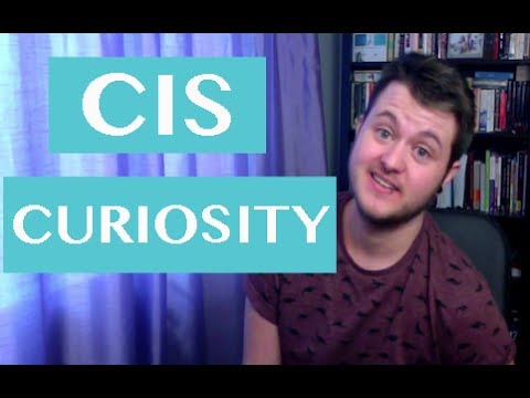 cis curiosity.