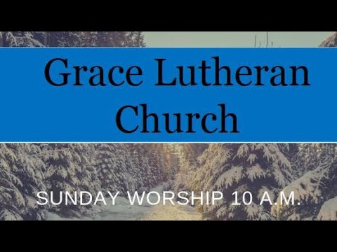 Grace Lutheran Church - Second Sunday of Easter (4/27/25)