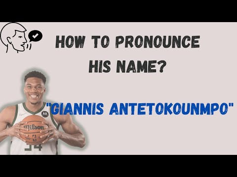 How to Pronounce 'Giannis Antetokounmpo' | Nigerian-Greek Basketball Player | Master Pronunciation