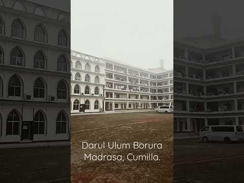 Biggest & oldest Madrasa in Bangladesh