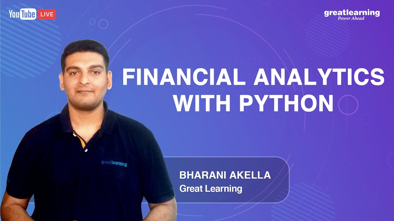 Financial Analytics with Python | Financial data Analysis using Python | Great Learning