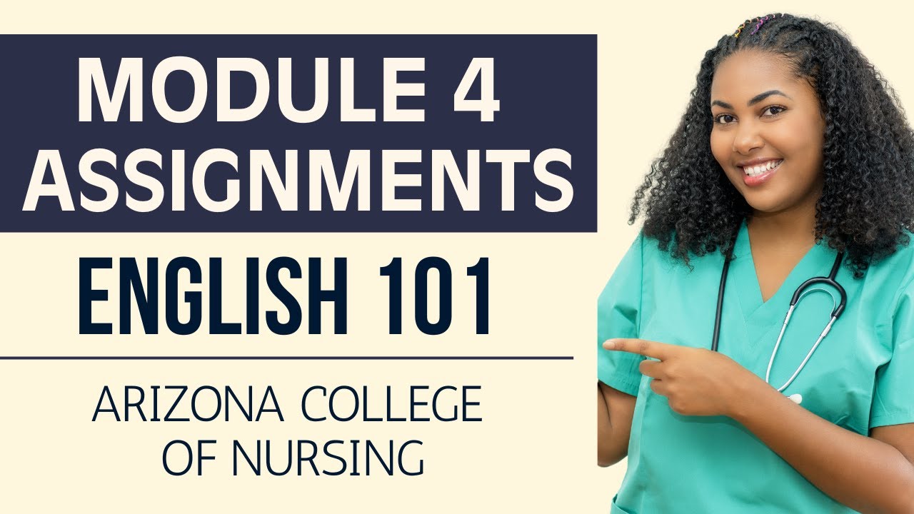 Module 4, English 101, Arizona College of Nursing