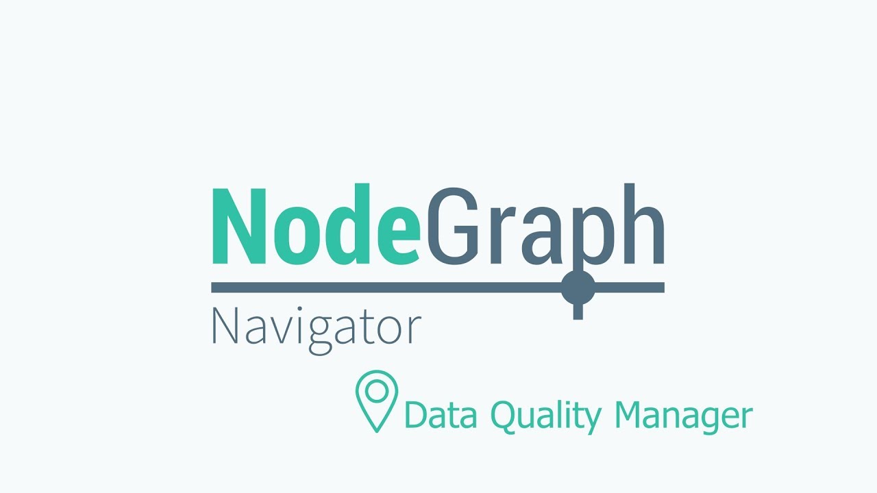 NodeGraph Navigator: Data Quality Manager