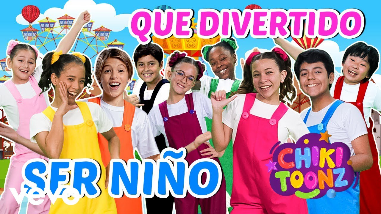 QUE DIVERTIDO SER NIÑO by Chiki Toonz from Peru | Popnable
