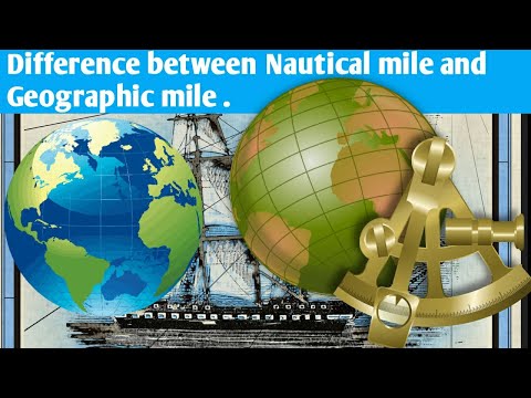 What is Nautical mile . What is Geographic Mile . Difference
