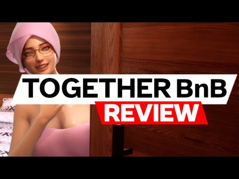 Steam Community :: Video :: Together Bnb Review