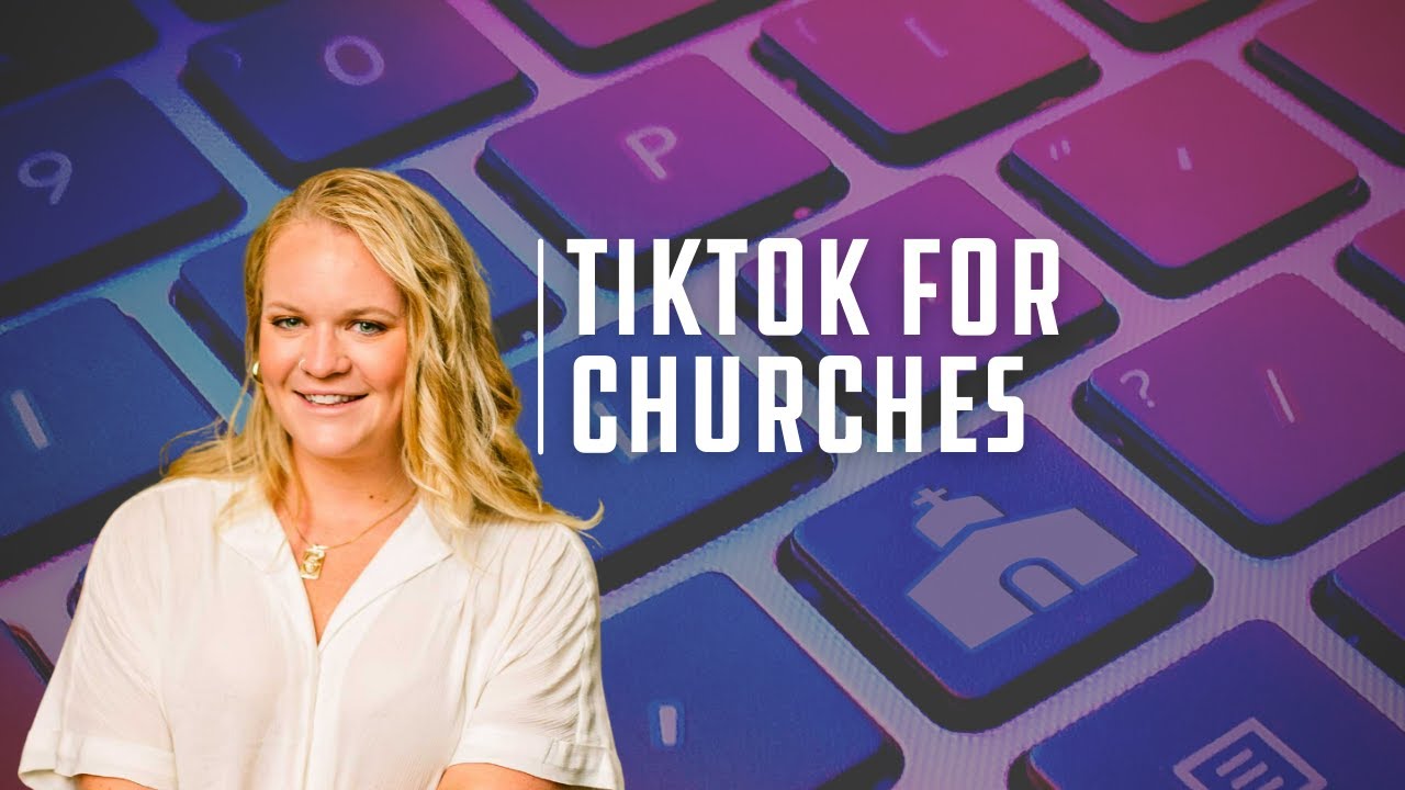 Pastoring in a Digital Parish: TikTok for churches | ResourceUMC