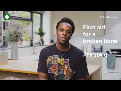 First aid for a broken bone | First aid training online | British Red Cross