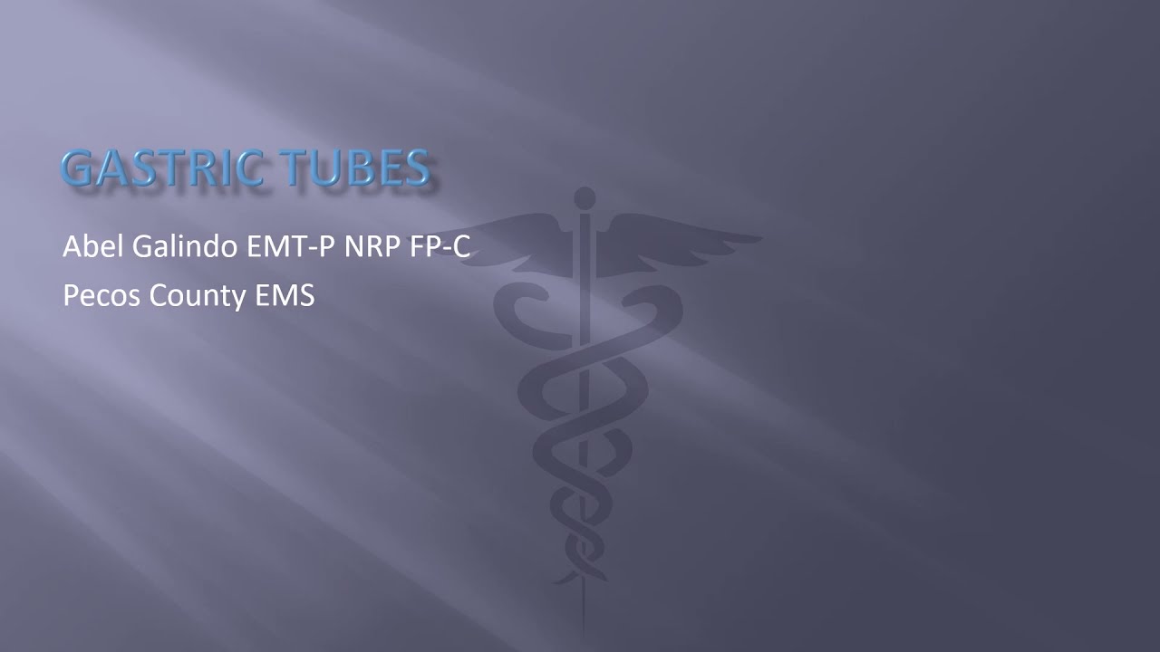 Understanding Gastric Tubes: Indications, Placement, and Management ...