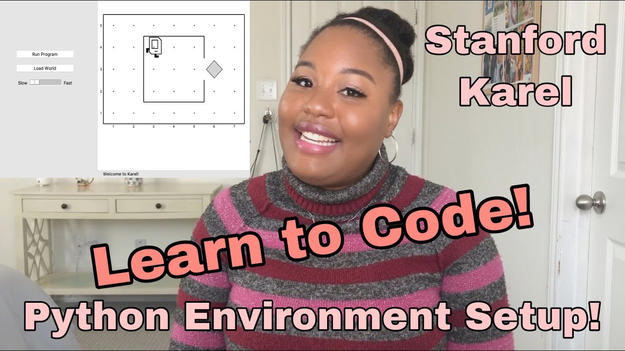 Stanford Karel | Python Environment Setup | Learn to Code Episode 0 by Tiffany Arielle