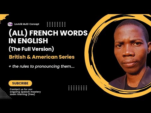 All French Words in English (the Full Version) + British and American Pronunciations