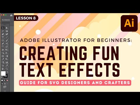 Adobe Illustrator: Fun Text Effects to Use in Design and SVG Files