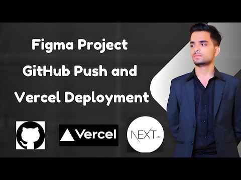 Hackhathon Figma project GitHub push and Vercel Deployment