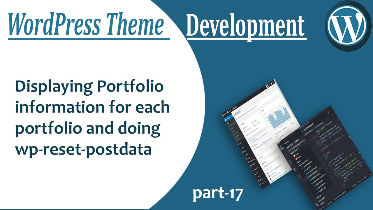 Displaying Portfolio Information in wordpress | WP Theme Development #17