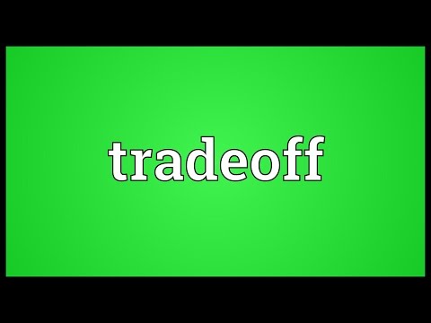 Tradeoff Meaning