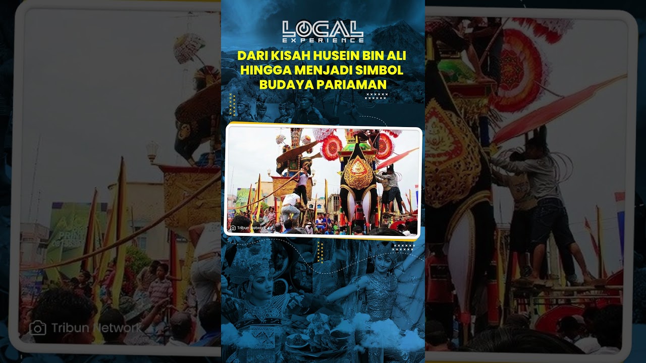 Tabuik, Dari Kisah Husein bin Ali hingga Menjadi Simbol Budaya Pariaman ...