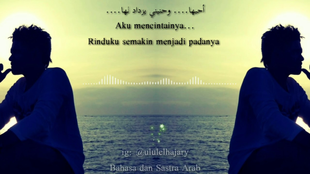 WhatsApp Status_Puisi Arab Tentang Kerinduan [Bahasa dan Sastra Arab]