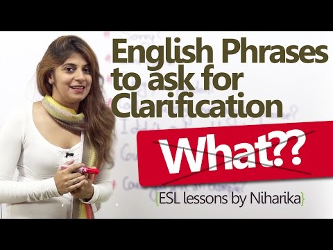Learn English – English Phrases to ask for clarification (Free English Lessons)