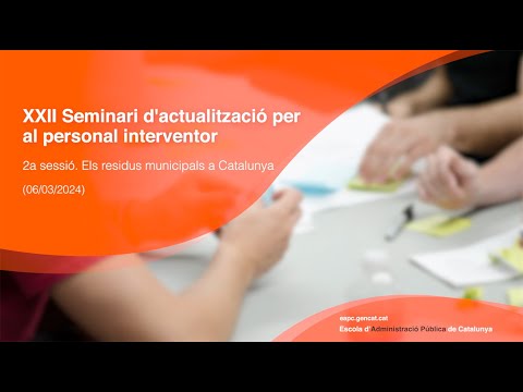 XXII Seminari d'actualització per al personal interventor. 2a sessió (06/03/2024)