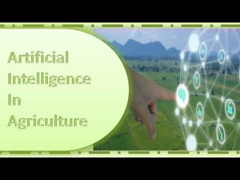 Artificial Intelligence in Agriculture || Applications of Al in Agriculture.