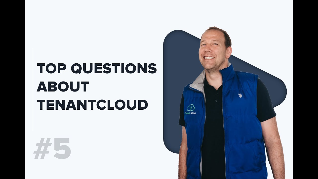 Top Questions about TenantCloud, Free Property Management Software. Part 5