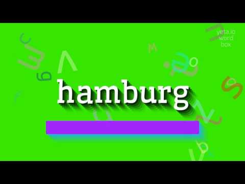 How to say "hamburg"! (High Quality Voices)