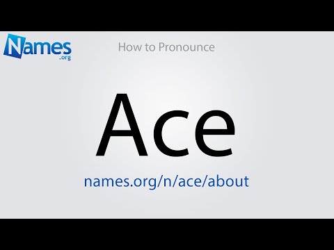 How to Pronounce Ace